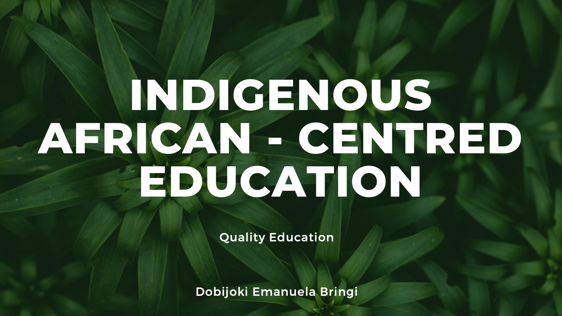 Dobijoki Emanuela Bringi: Indigenous African-Centred Education